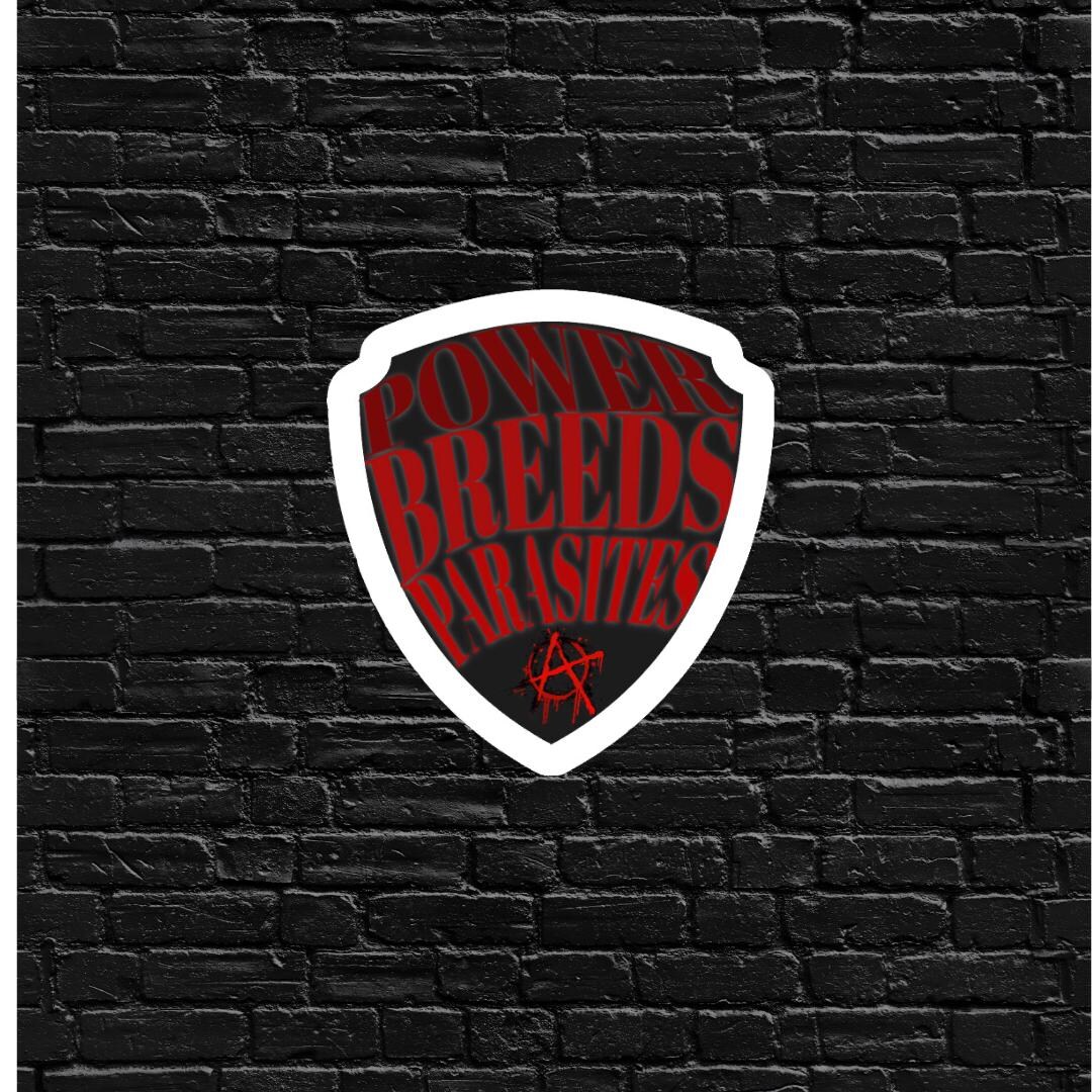 Power Breeds Parasites, Anarchy Sticker, Anarchy Stickers, Leftist ...