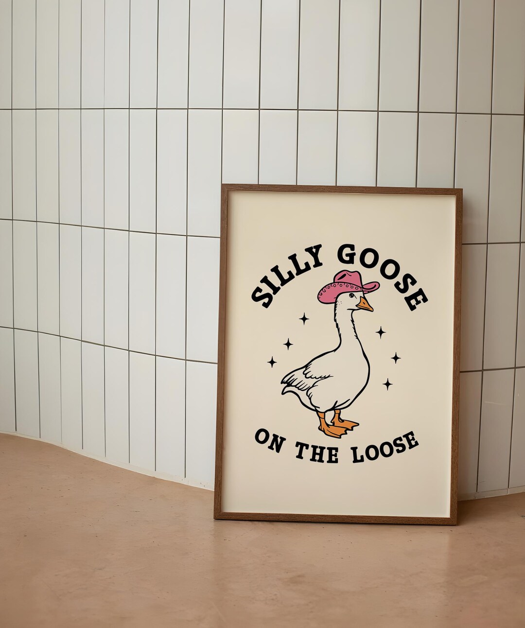 Silly Goose on the Loose Print, Funny Goose Poster, Funny Saying Wall ...