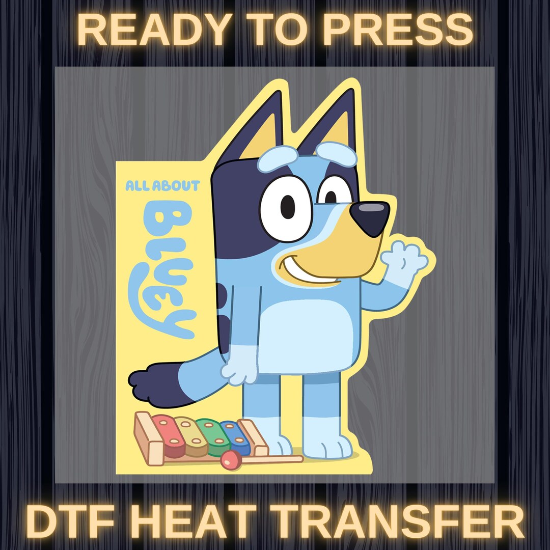 All About Bluey Blue Dog DTF Transfer, Bingo Heeler Friends Matching ...