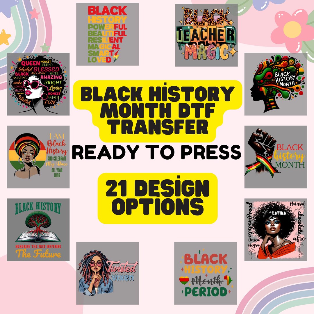 21 Black History Month Ready to Press, I Am Black History DTF, Perfect ...