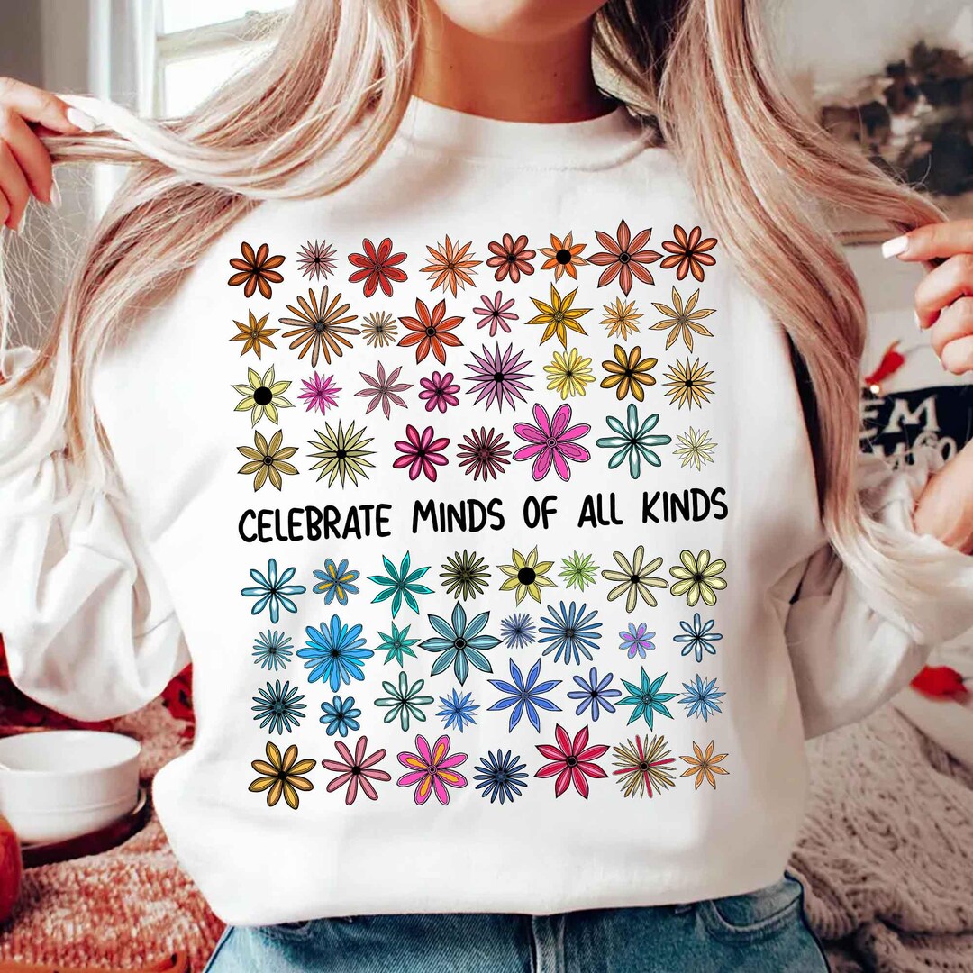 Celebrate Minds of All Kinds Shirt Png, Neurodiversity Png, Autism ...