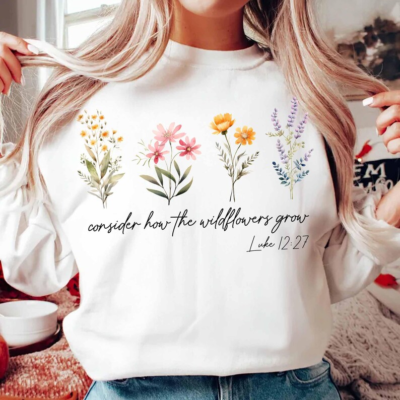 Wildflower Bible Verse PNG - Consider How the Wildflowers Grow Luke 12: ...