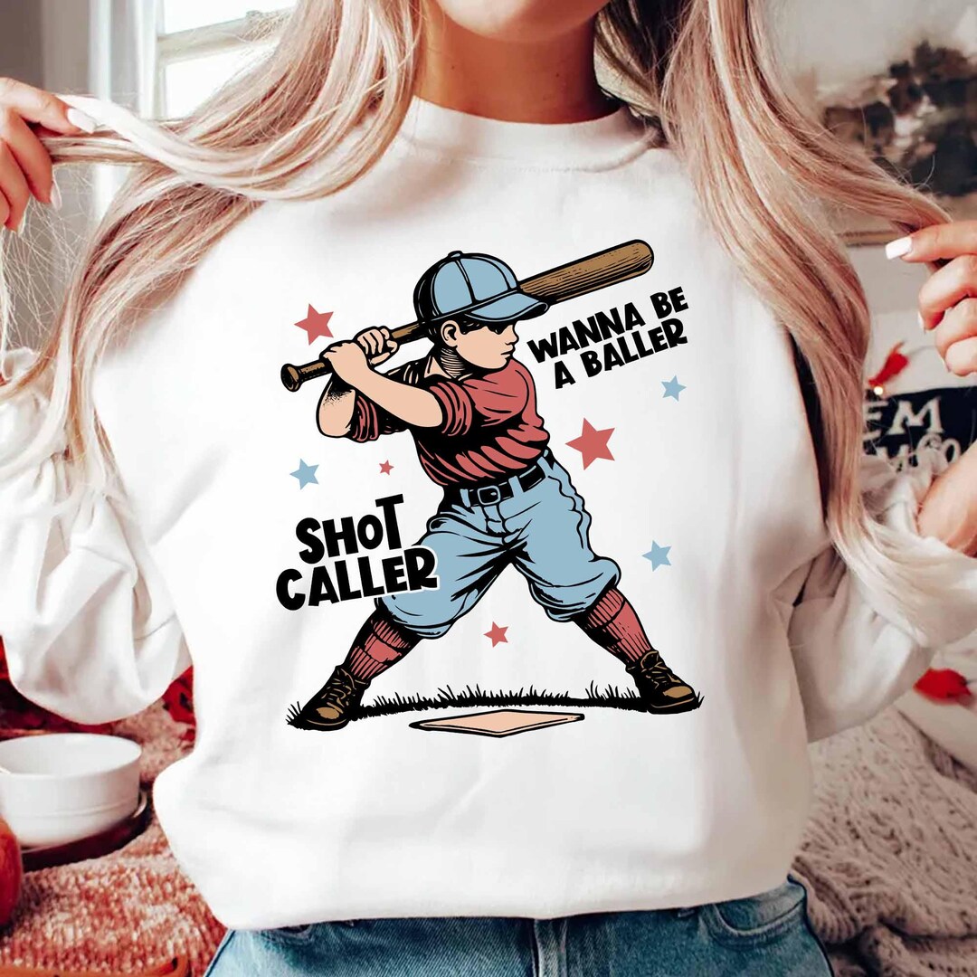Wanna Be a Baller Shot Caller Png | Retro Baseball Shirt Design ...