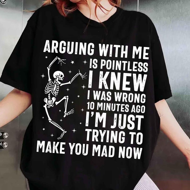 Funny Skeleton Quote PNG – Arguing With Me is Pointless Png – Halloween ...