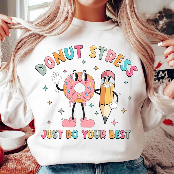 Donut Stress Just Do Your Best - Etsy
