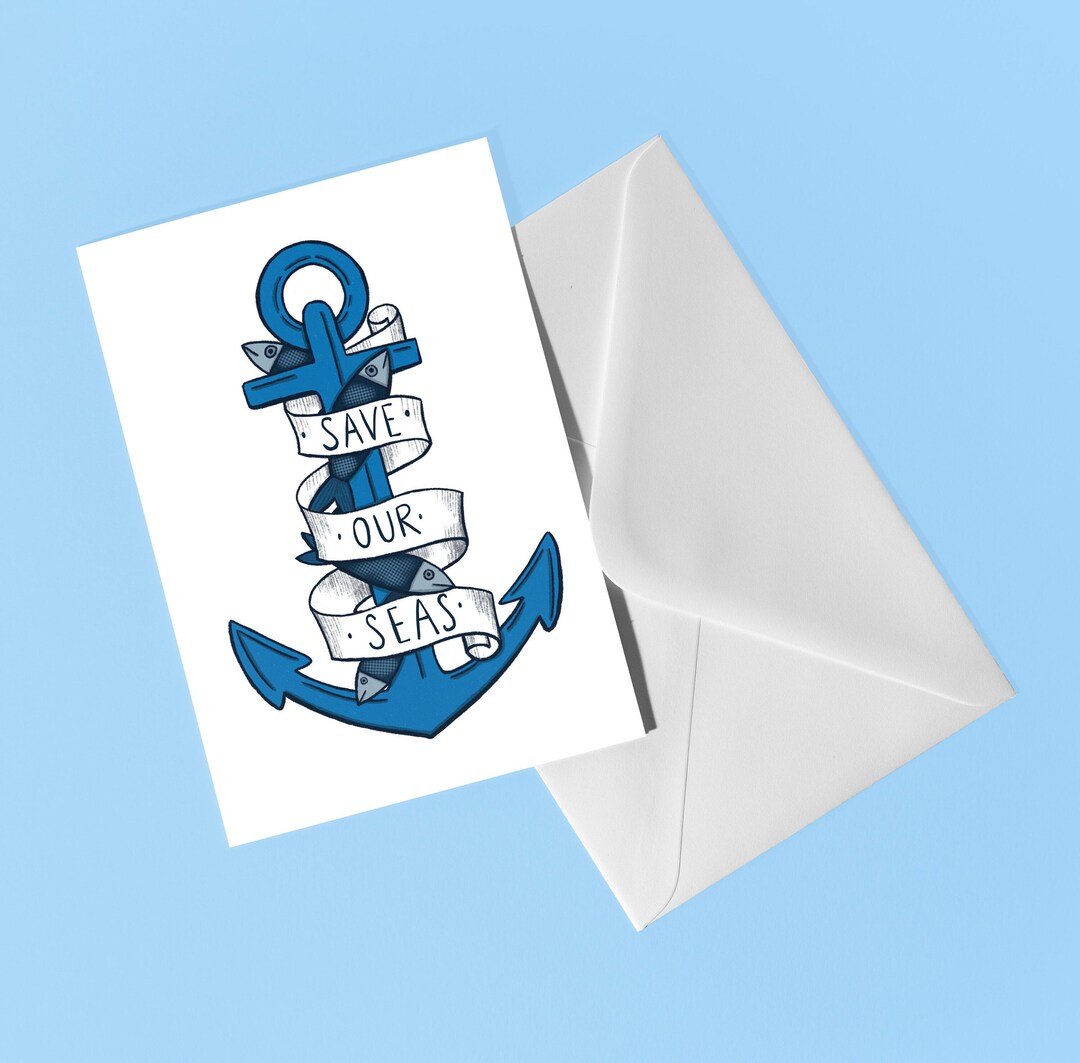 Anchor Card / Nautical Card / Save Our Seas / Greetings Card / Blank ...