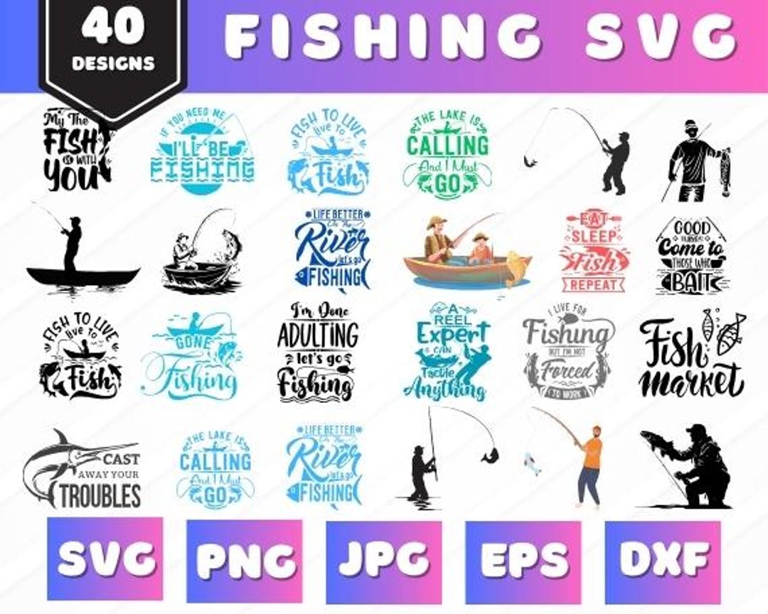 Fishing Svg Bundle Cricut Cut Files Free Commercial Use Fishing Png ...