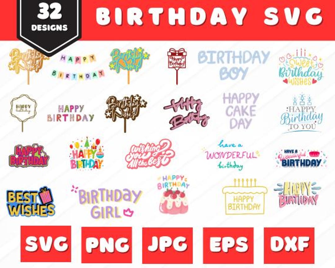 Happy Birthday Cake Topper SVG Bundle: 32 Designs (digital Cut Files ...