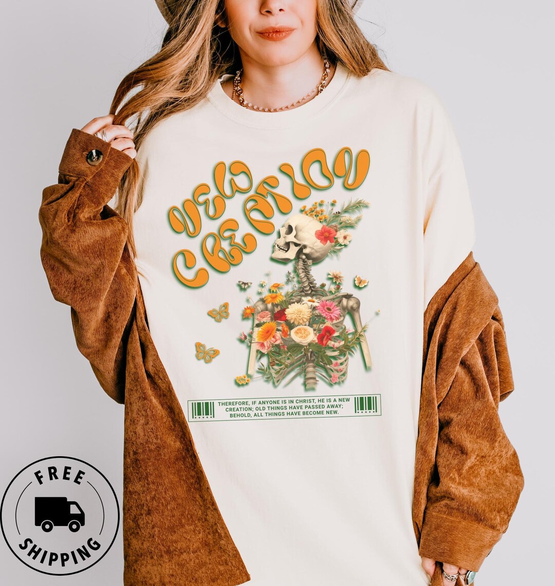 New Creation Christian Streetwear Comfort Colors Shirt, Faith ...