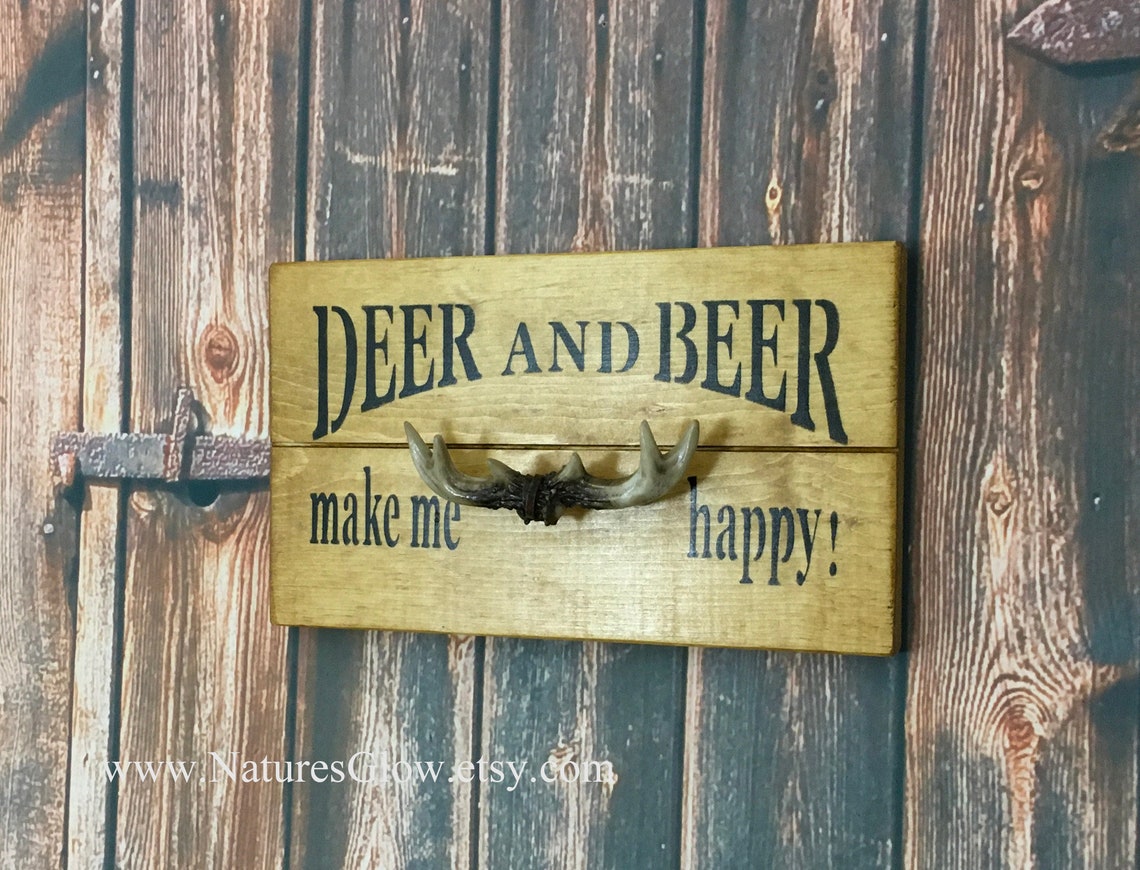 Deer Hunting Sign Gift for Hunter, Deer and Beer Make Me Happy Sign ...
