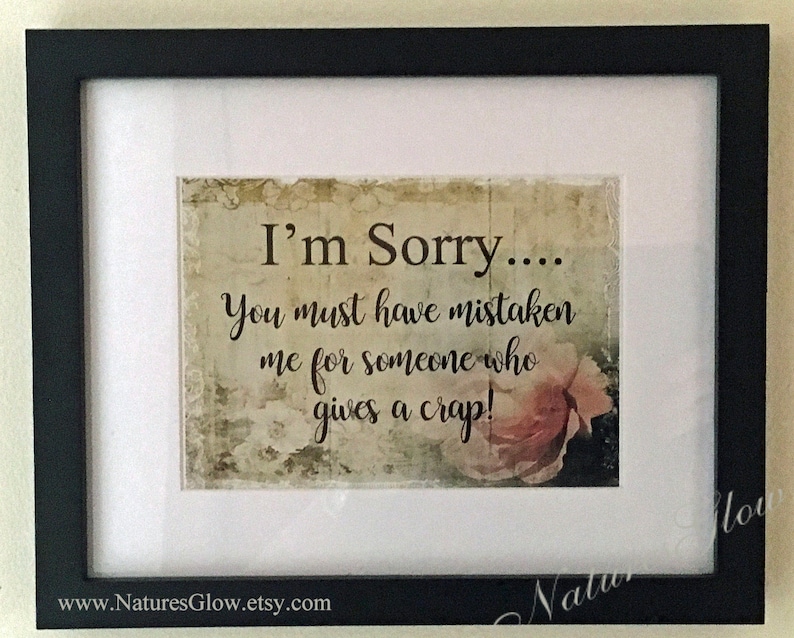 Sarcastic Office Wall Art Funny I'm Sorry Sign Sarcastic - Etsy