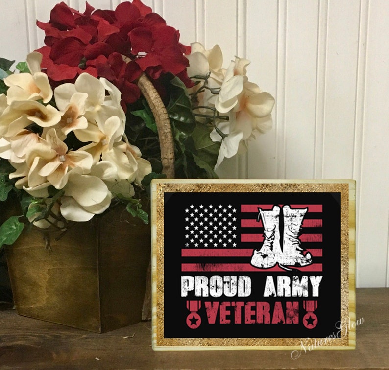 Proud Army Veteran Sign Patriotic Wood Shelf Sitter and - Etsy