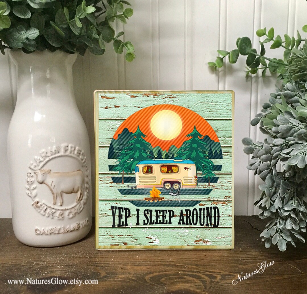 I Sleep Around Camping Sign for RV Travel Trailer Wood Block - Etsy
