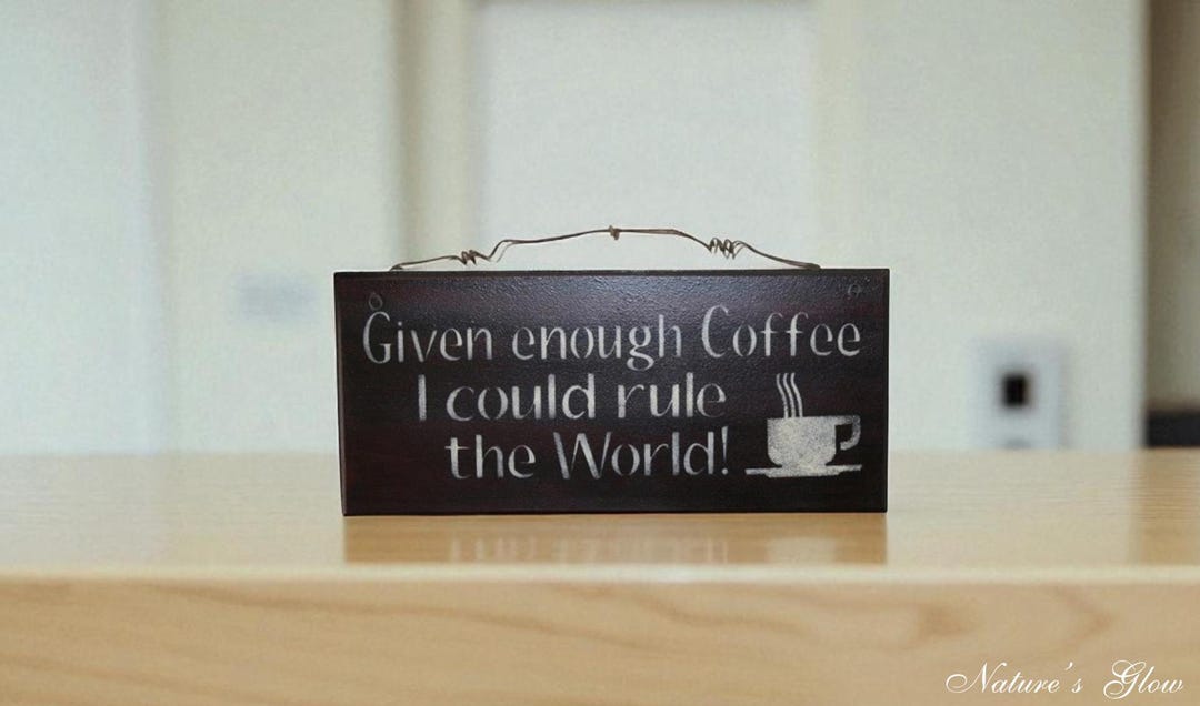 Funny Coffee Sign, Coffee Bar Decor for Kitchen or Office, Small ...