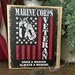 Marine Corps Veteran Sign, Once a Marine Always a Marine, Military ...