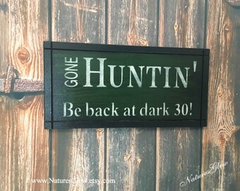 Gone Hunting Sign | Etsy