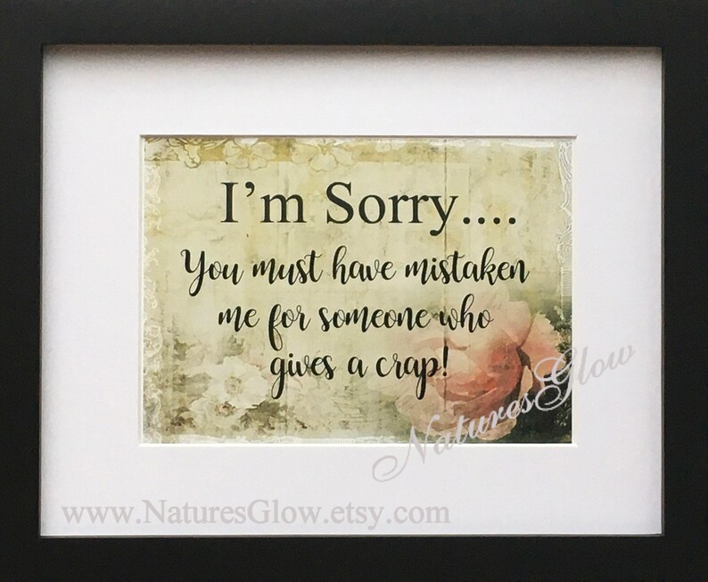Sarcastic Office Wall Art Funny I'm Sorry Sign Sarcastic - Etsy