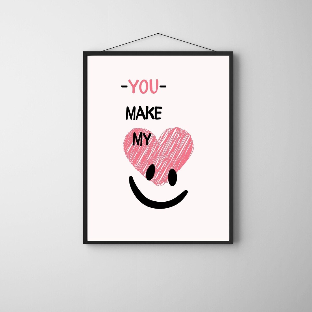 You Make My Heart Smile - Sweet Minimalist Printable Wall Art ...