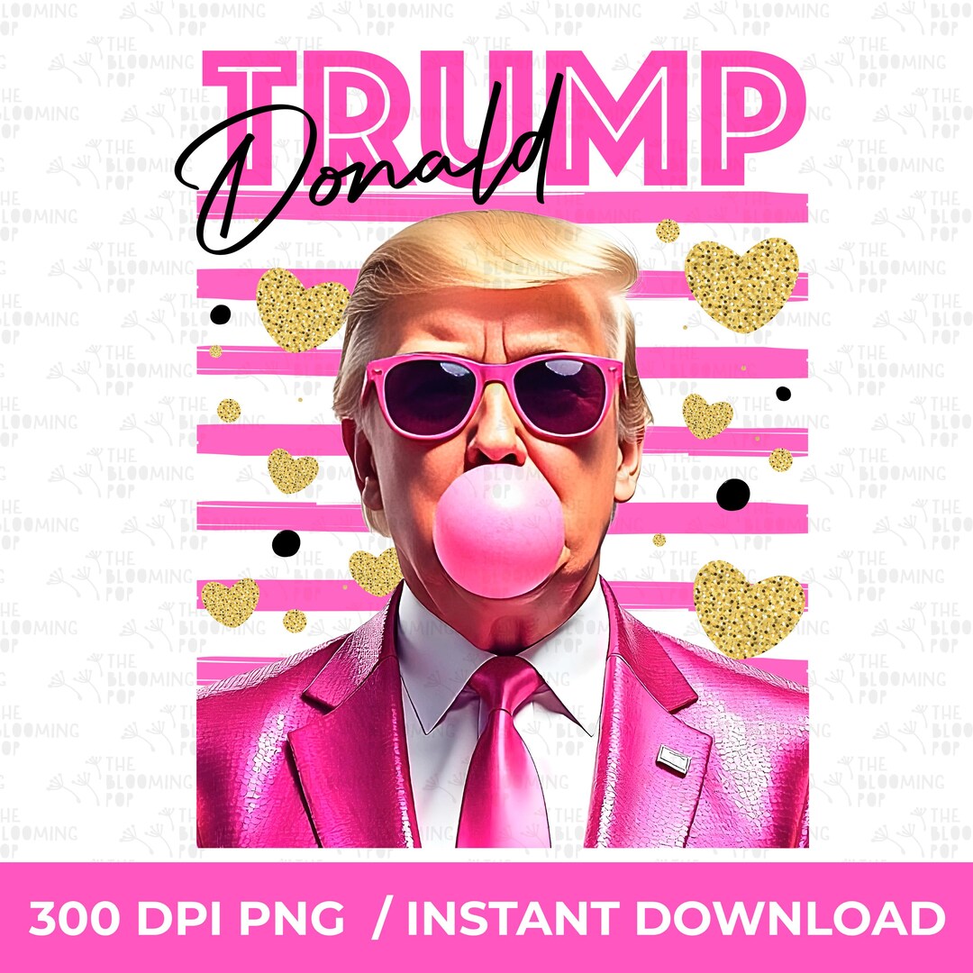 Quirky Pink Trump Image - Instant Download for Sublimation Projects ...