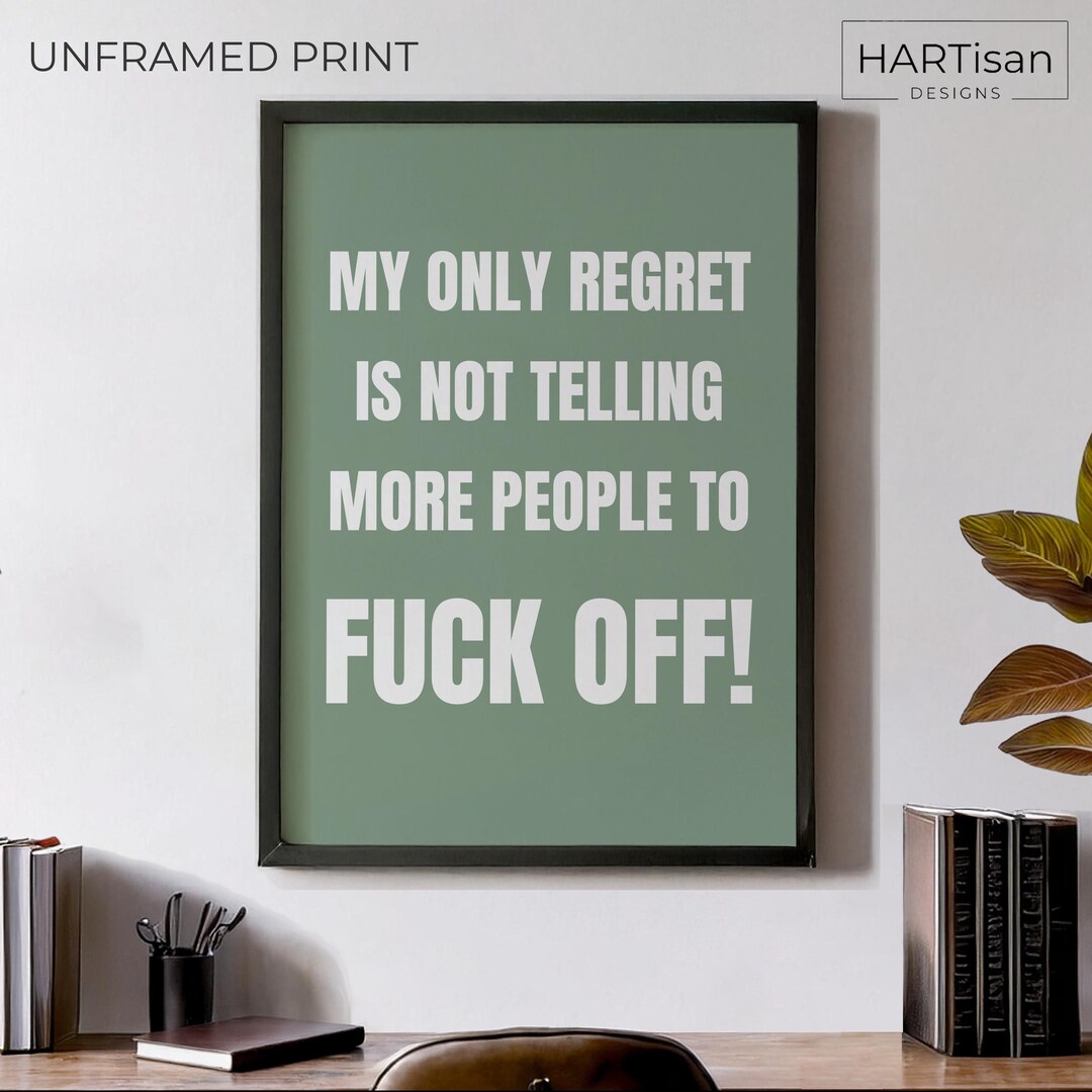 Only Regret Unframed Funny Poster Humorous Home Decor Wall Art Gift ...