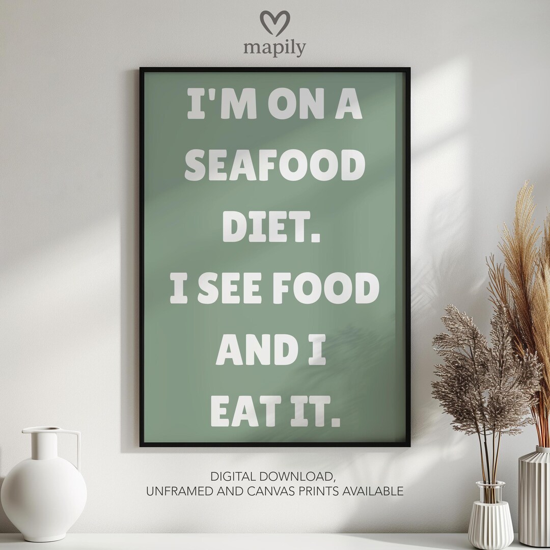 Seafood Diet Poster, Funny Kitchen Decor, Sassy Quotes, Humorous Wall ...