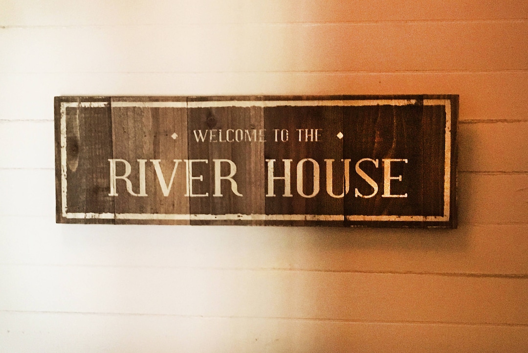 River Sign Cedar Welcome to the River House 9x29 River House River Sign ...
