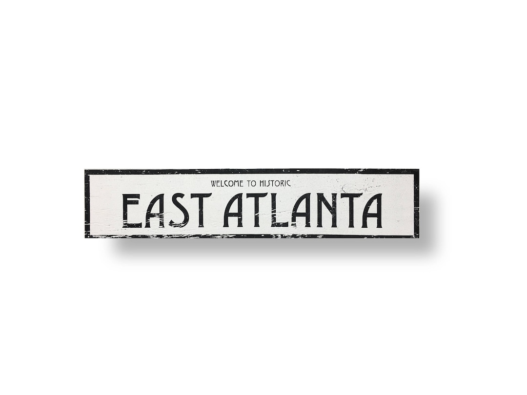 Welcome to Historic East Atlanta Sign: Rustic Art Nouveau 7x33 - Etsy