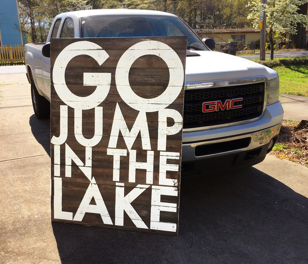 Huge Rustic Go Jump in the Lake Sign on Real Wood Cedar Planks, Choose ...