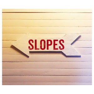 Ski Sign Slopes Arrow 12 X 35 , Ski Wall Decor Ski Art, Experts, Mogul ...