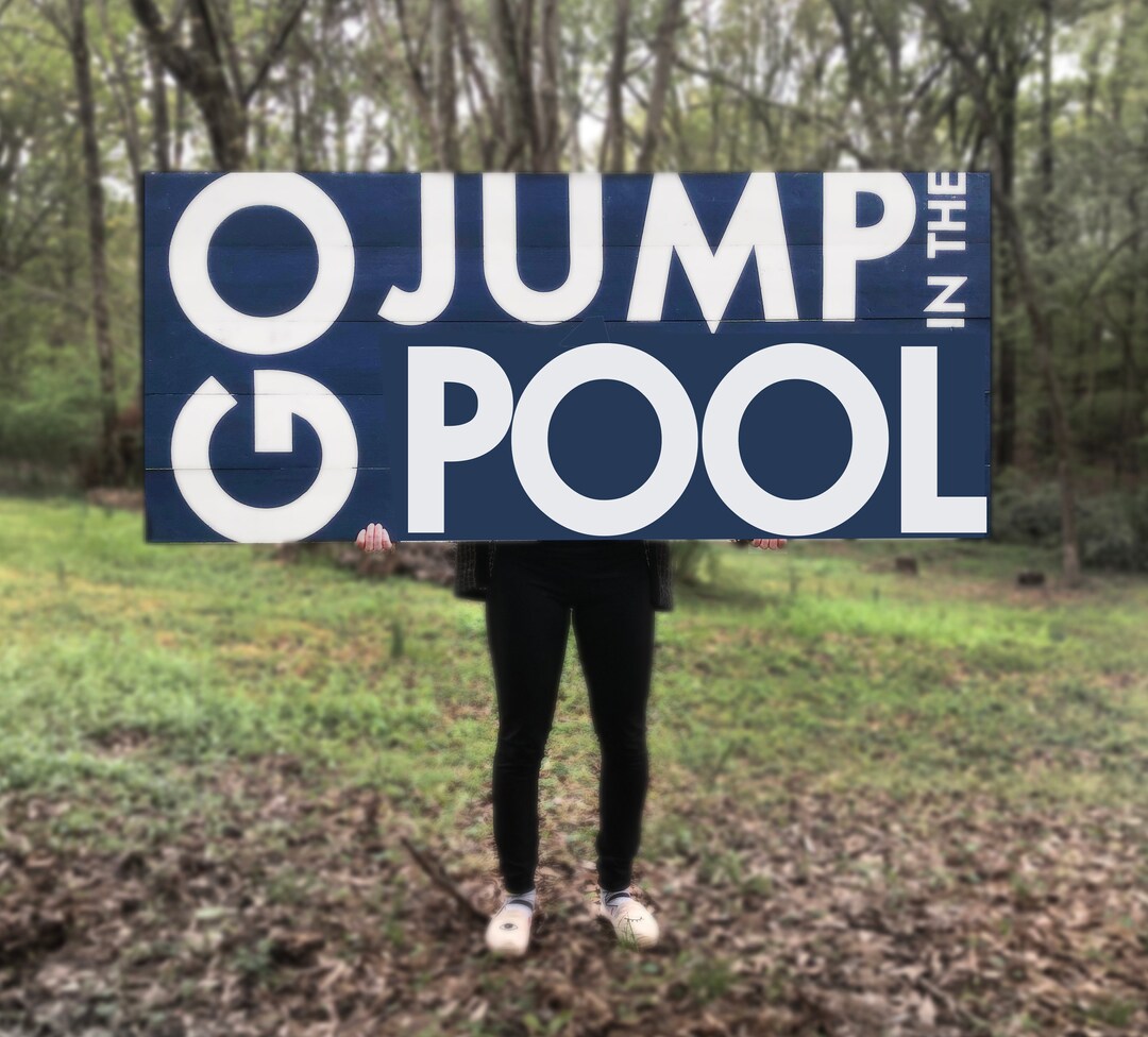 Pool Signgo Jump in the Pool 28 X 64 - Etsy