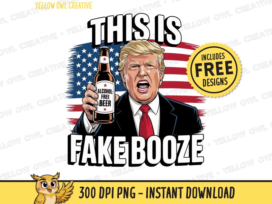 Trump Beer PNG Clipart - "this is Fake Booze" Beer Quotes Travel Mug ...