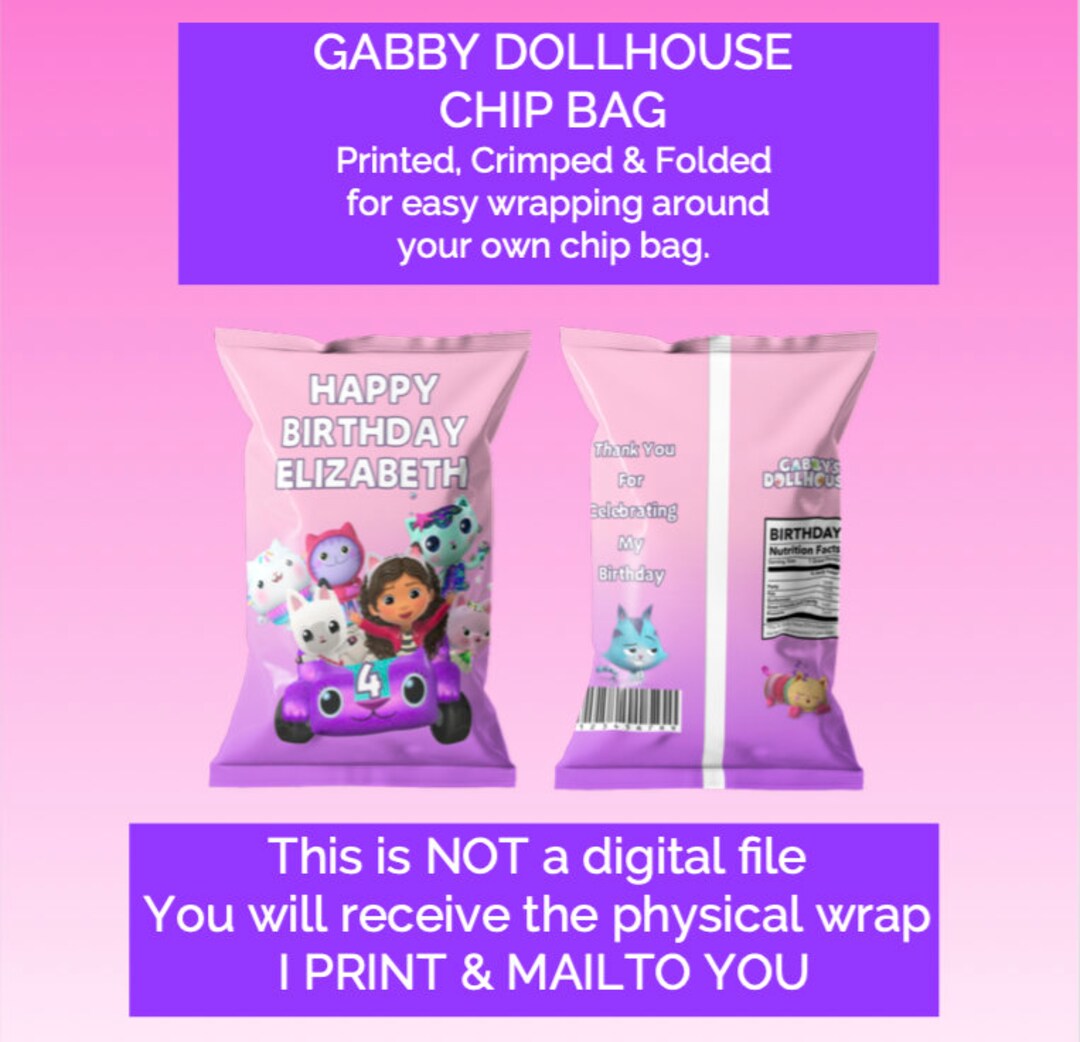Printed - Gabby Dollhouse Chip Bag Wrap - I Print and Ship to You ...