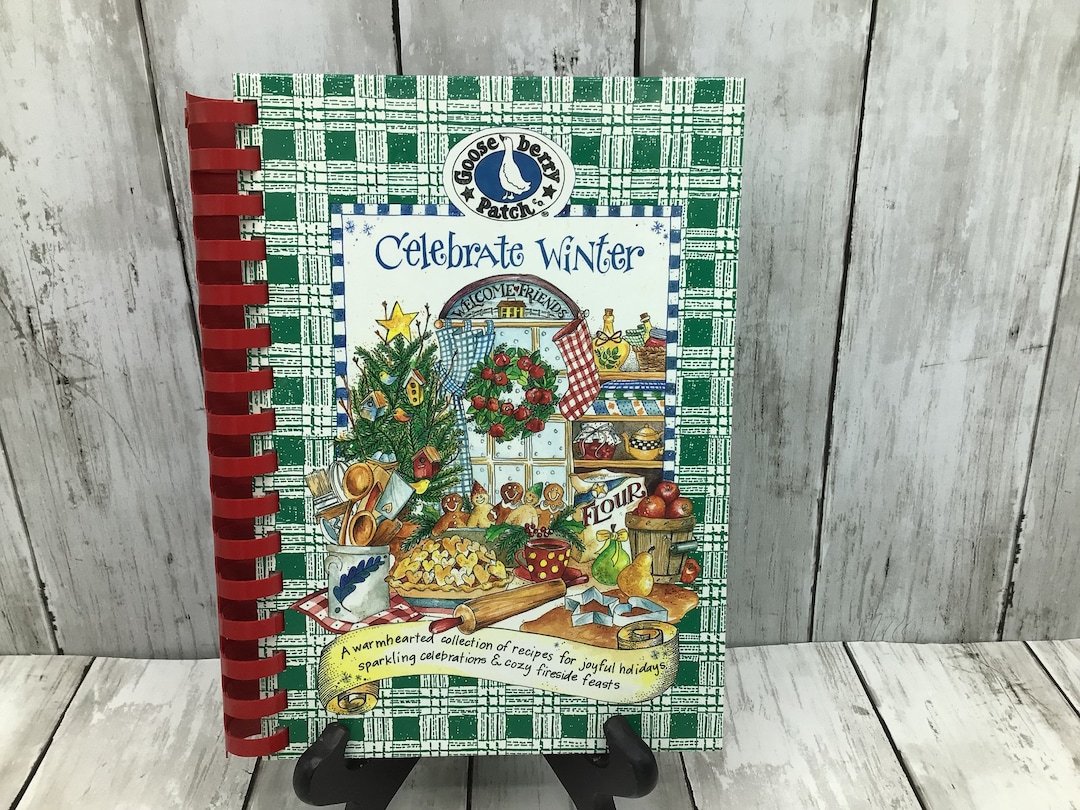 Gooseberry Patch Cookbook, Celebrate Winter Gooseberry Cookbook ...