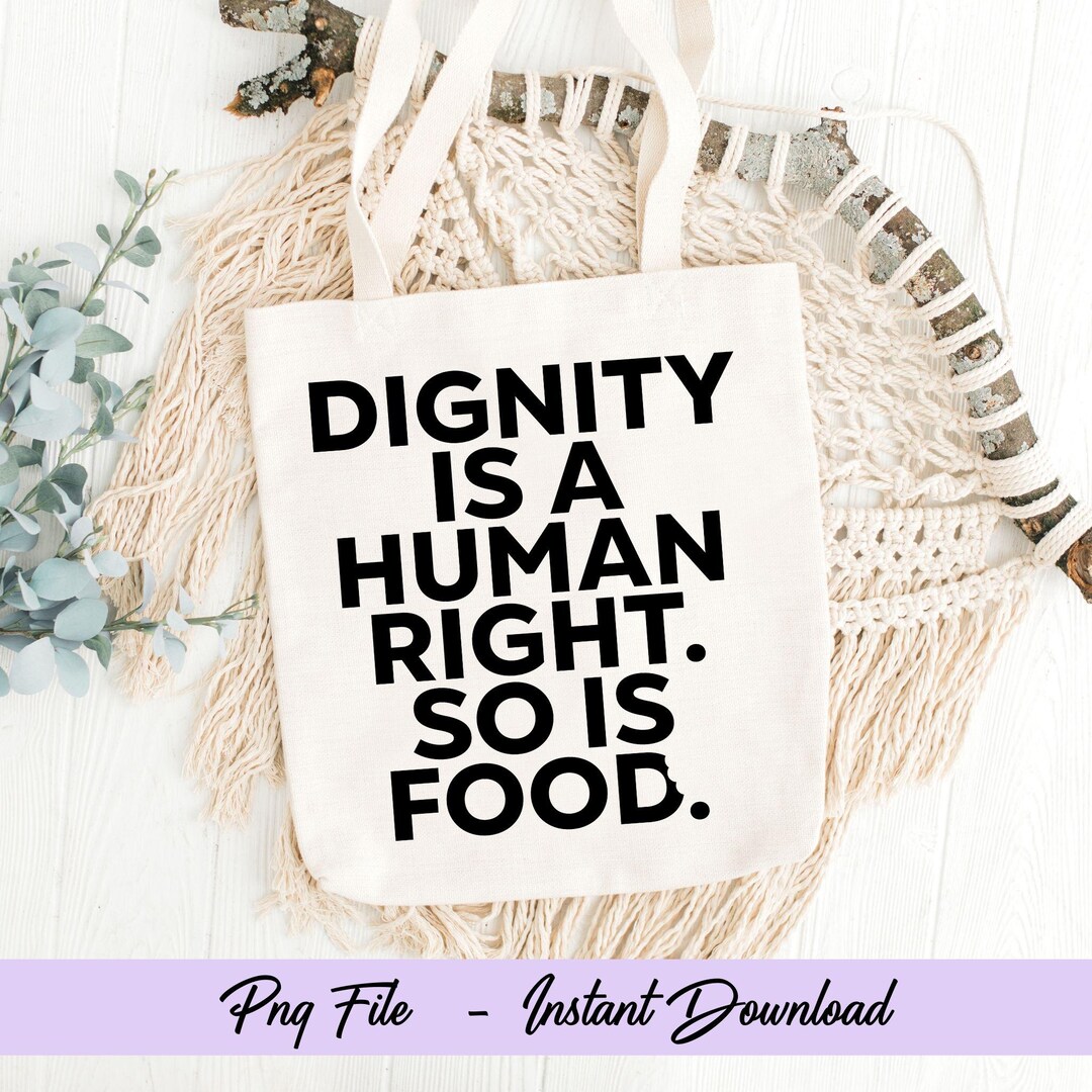 Dignity is a Human Right Tote Bag, Social Justice Eco Bag, Minimalist ...