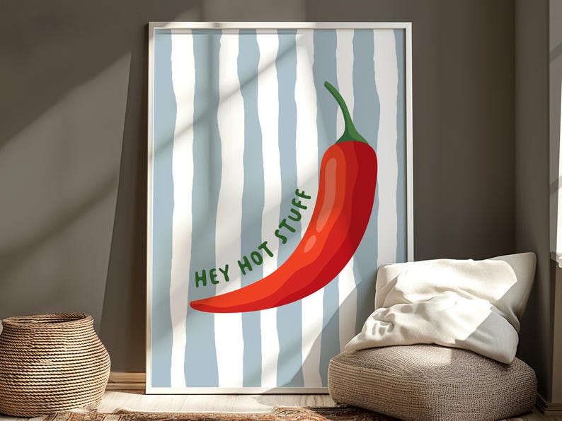 Chile Food Poster, Fun Modern Food Print, Hey Hot Stuff Quote, Kitchen ...