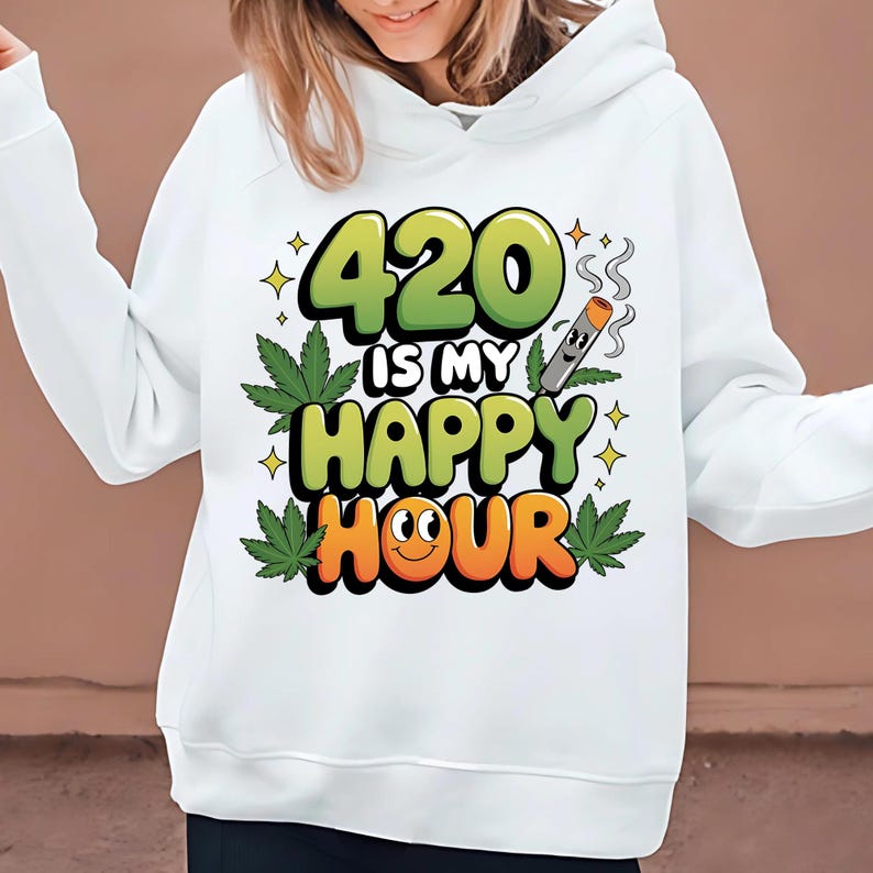 420 Happy Hour PNG | Funny Weed T-shirt Design | Cannabis Sublimation ...
