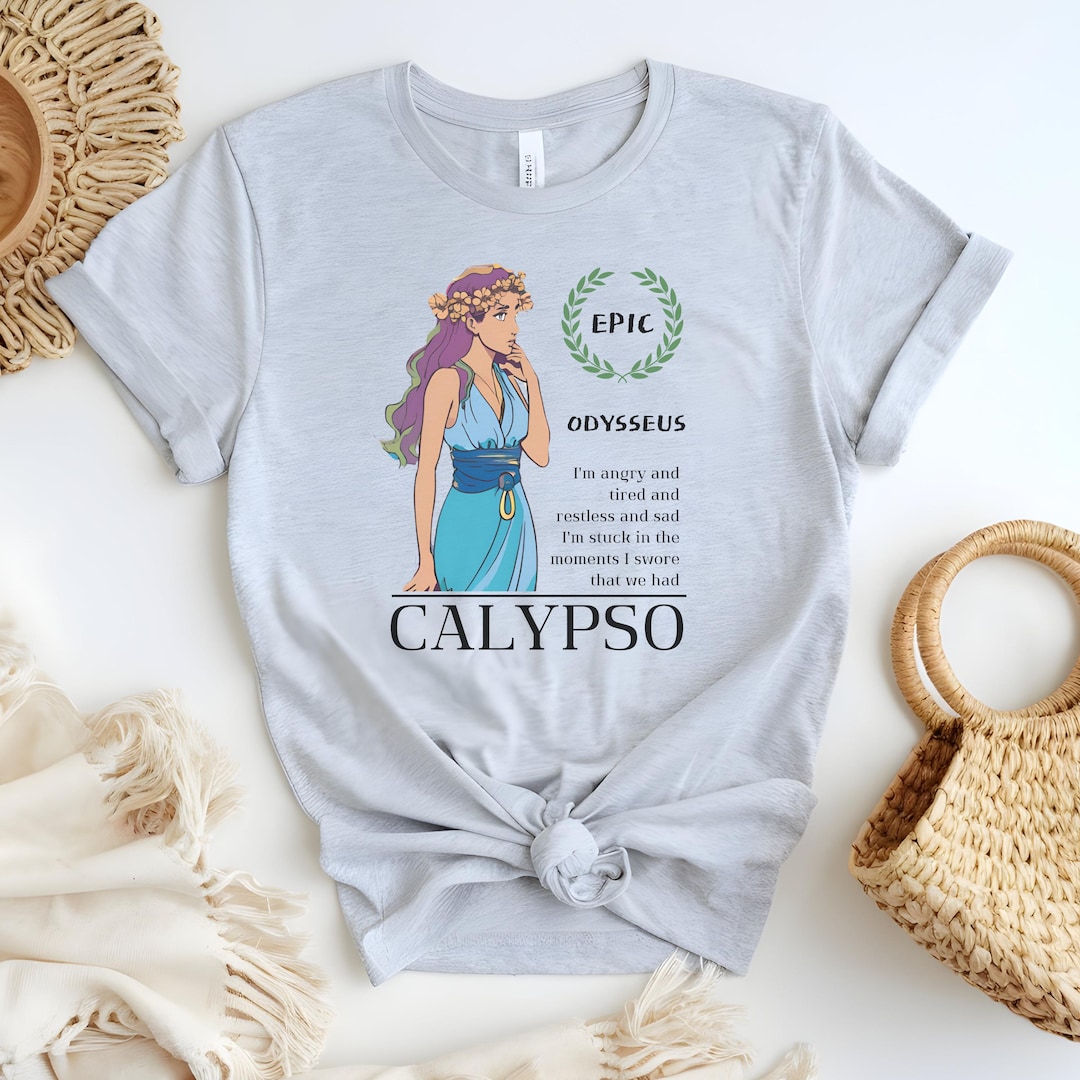 Epic the Musical Calypso, Greek Goddess, Odysseus Tee,greek Mythology ...
