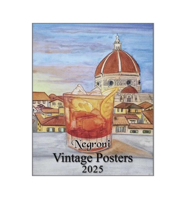 2025 CALENDAR Vintage Italian Ads, Posters, Aperitif Cocktails Negroni ...