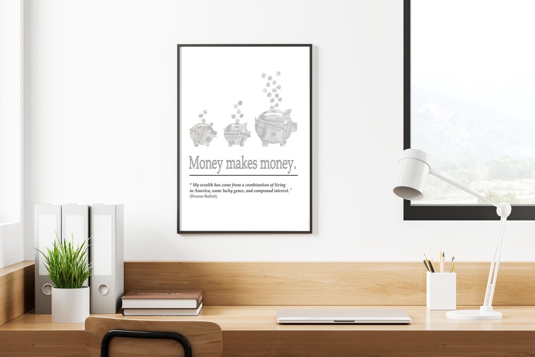 Warren Buffett Quote, "money Makes Money" Wall Art, Compound Interest ...