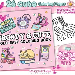 Cute and Groovy Coloring Book: 26 Adorable Bold and Easy Vintage ...