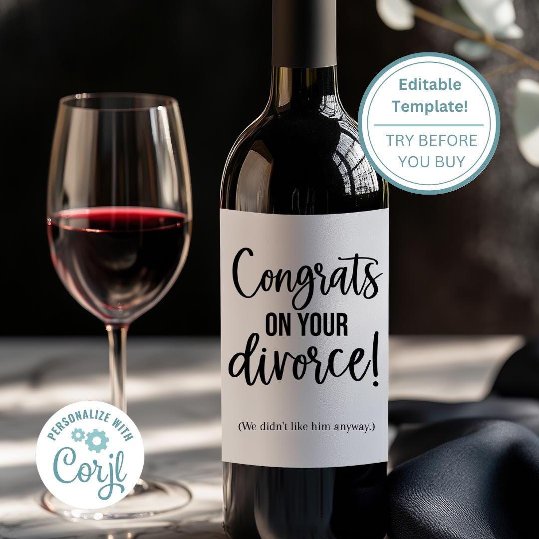 Congrats on Your Divorce Wine Label Template - Funny Divorce Gift ...