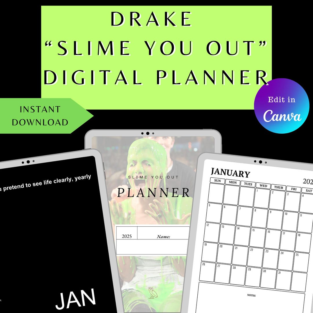 Drake Calendar, Drake Slime Me Out Calendar, Slime Me Out Digital ...