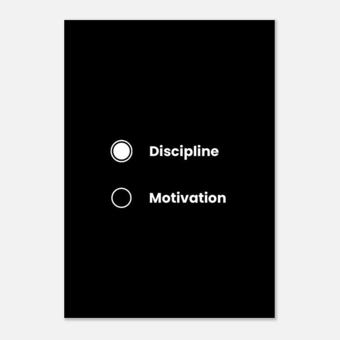 Discipline Vs Motivation | Discipline Poster | Motivational Poster ...