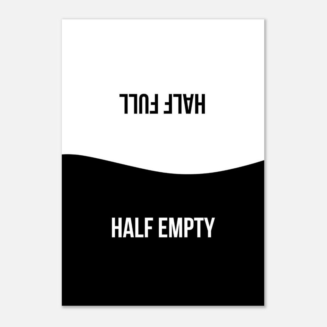 Half Full Half Empty Poster Wall Art Wall Decor Optimism Poster - Etsy