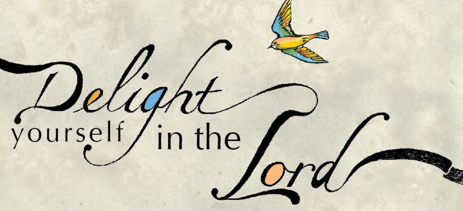 Delight Yourself in the Lord Print: Handwritten Calligraphy (digital ...