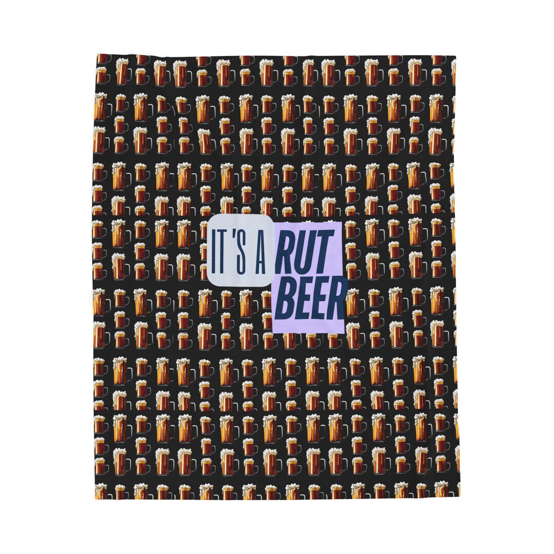 It's A Rut Beer Blanket - Etsy