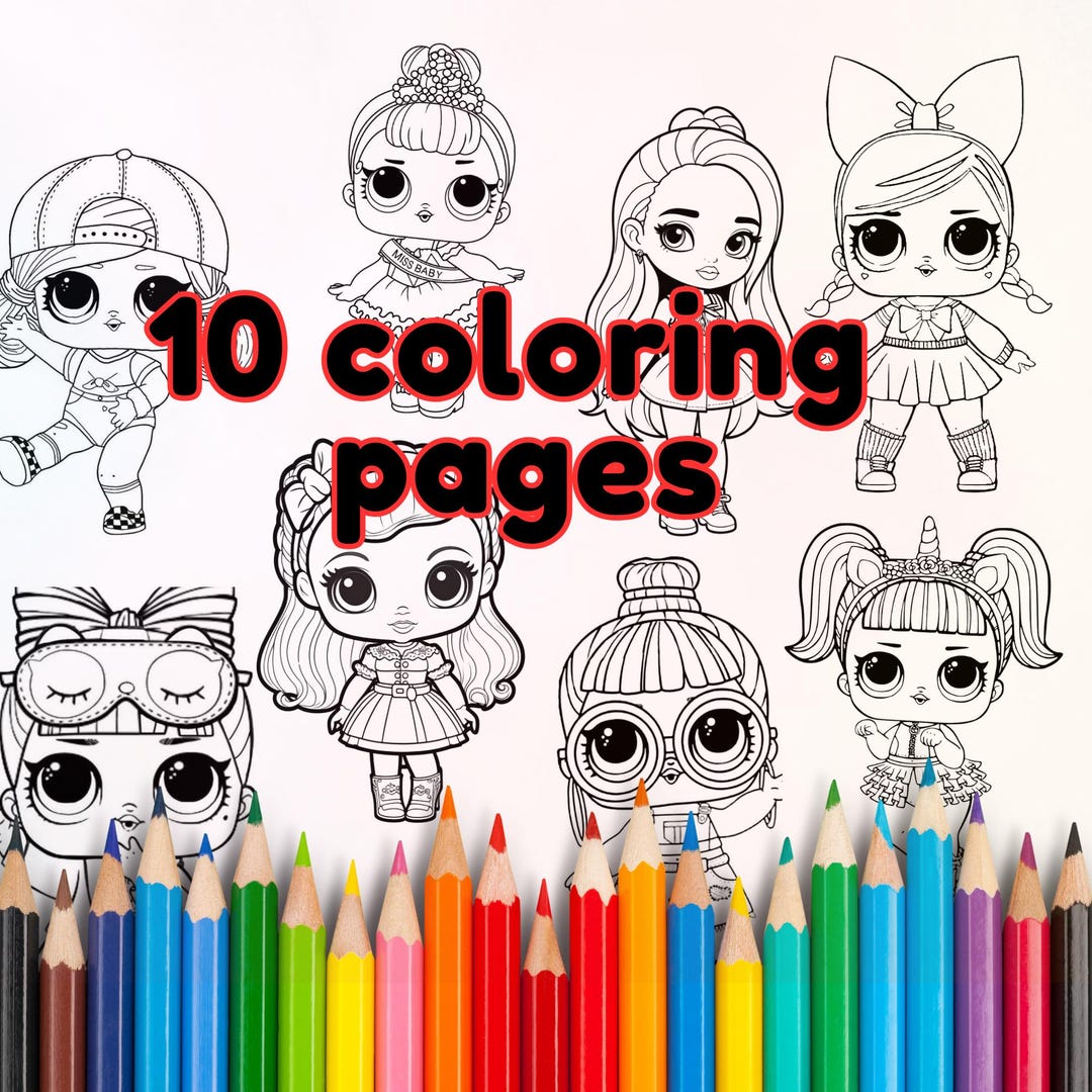 Doll LOL Coloring Pages | 10 Pages | Cute Coloring Pages | for Kids and ...