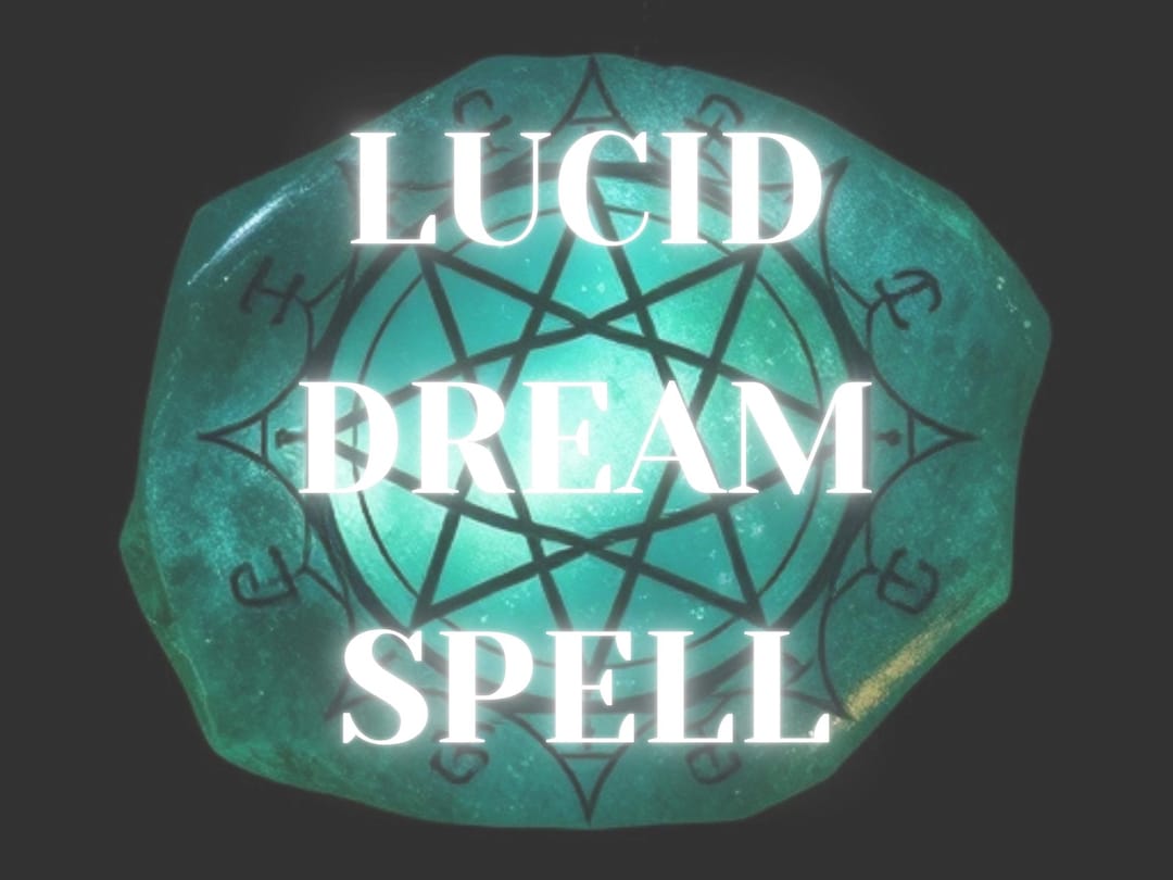 Custom Lucid Dream Spell | Unlock Your Dream World & Control Your ...