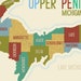 Upper Peninsula, Michigan Art Map Print (UP Lake Michigan Lake Superior ...