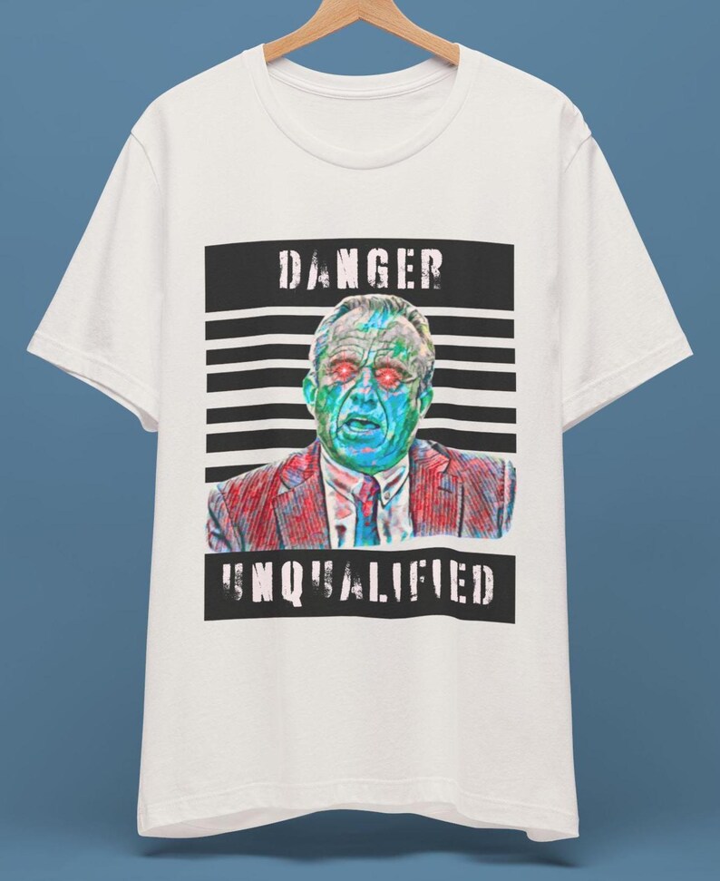 Political Statement T-shirt: RFK JR Danger - Anti Authoritarian Graphic ...